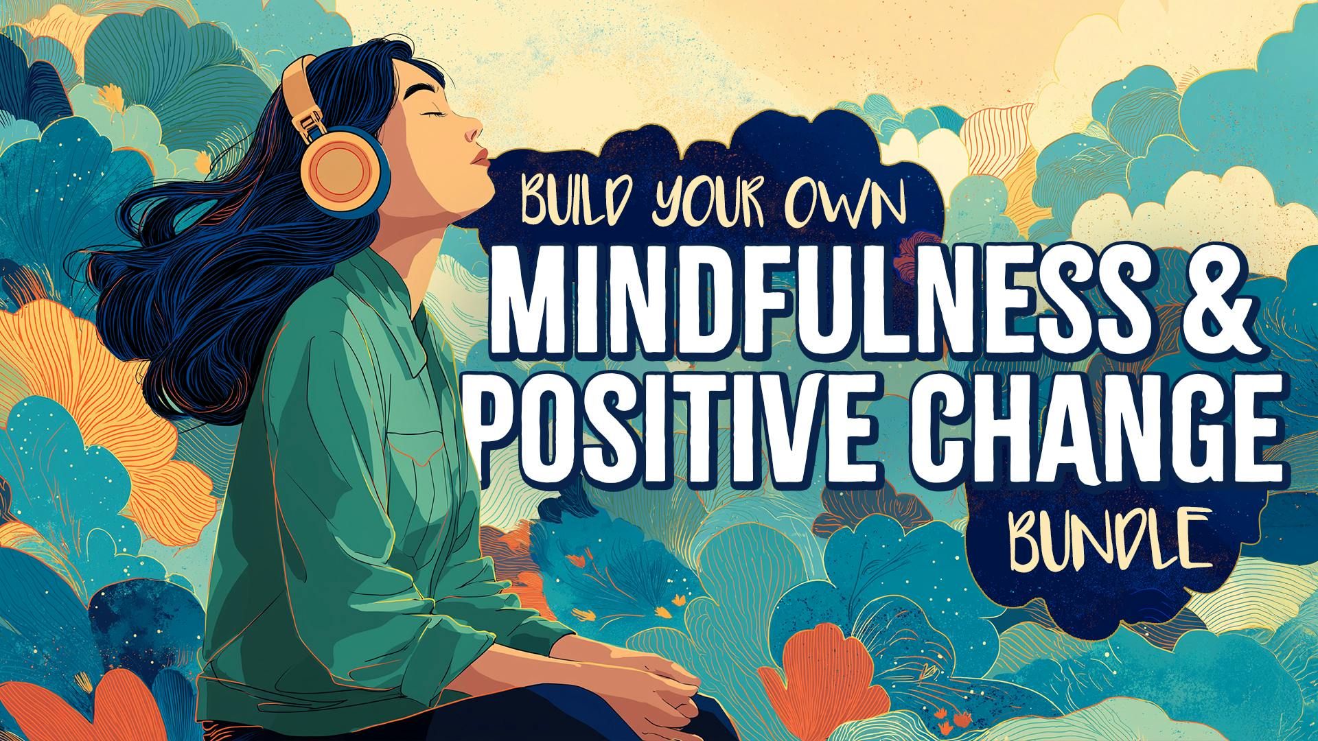 Build your own Mindfulness and Positive Change Bundle | Fanatical