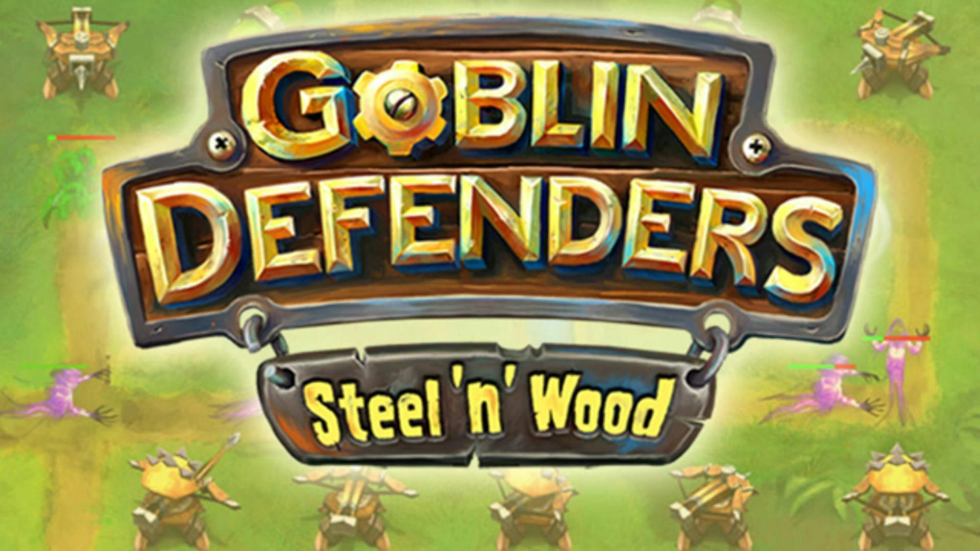 Goblin Defenders: Steel‘n’ Wood | PC Steam Game | Fanatical
