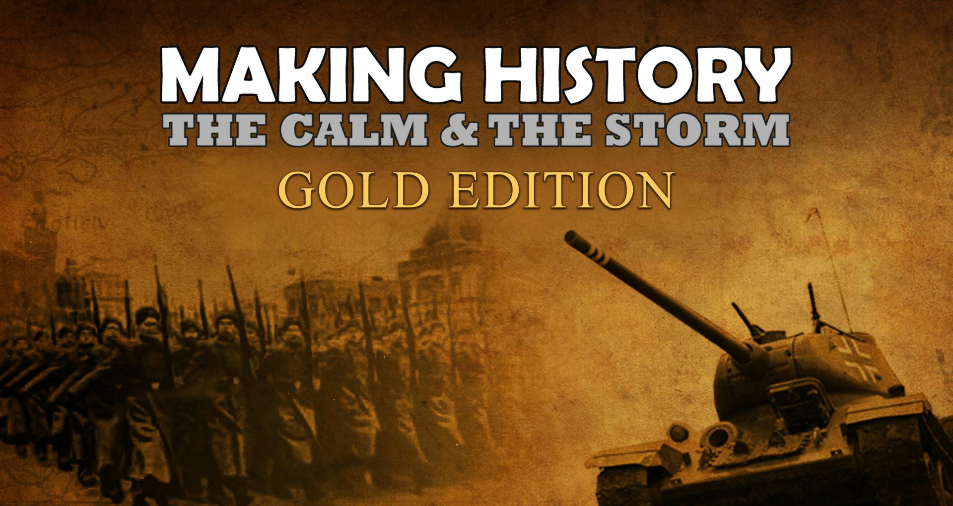 Making History: The Calm and the Storm Gold Edition | PC Steam Game ...