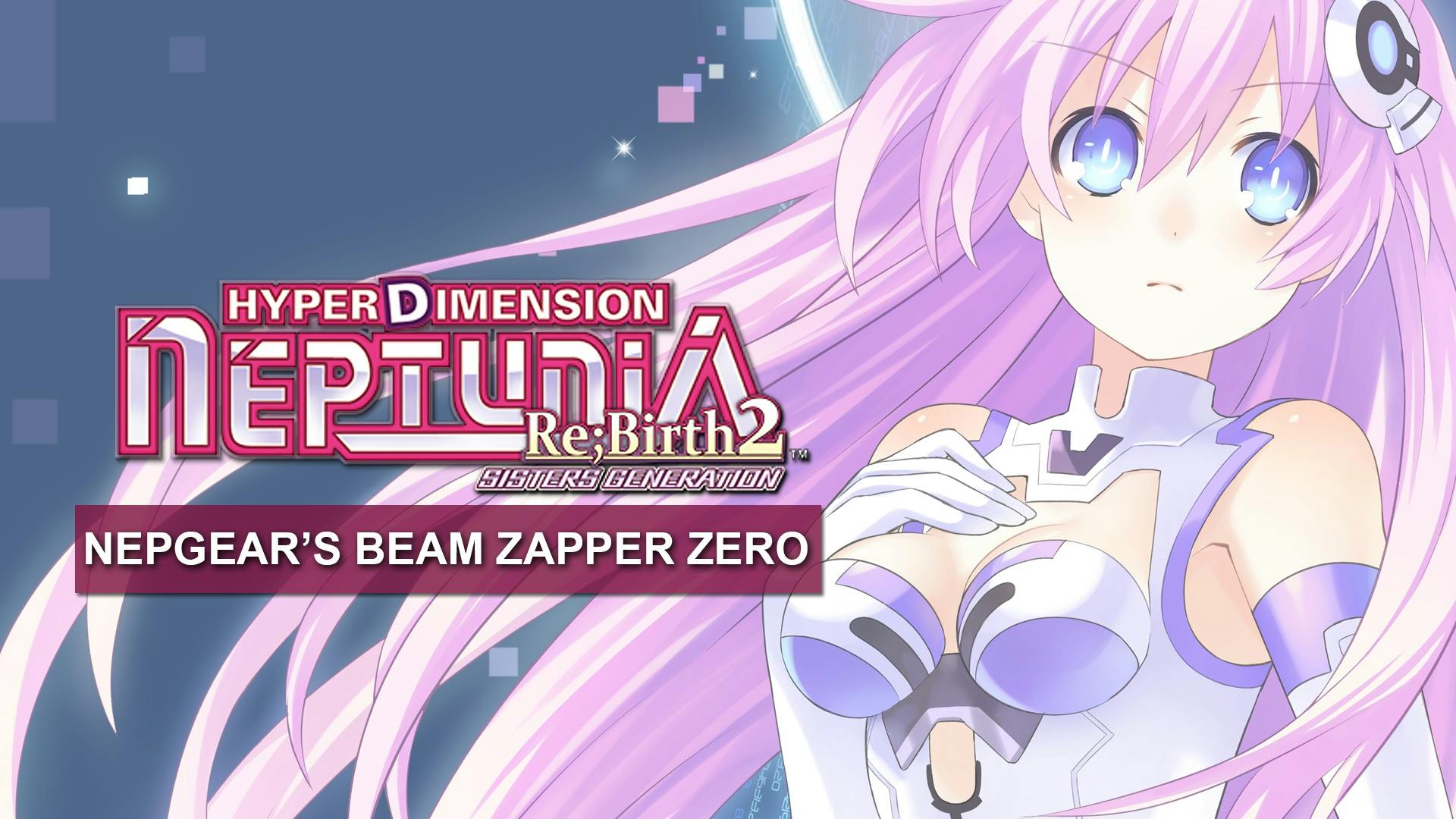 Hyperdimension Neptunia Re;Birth2: Sisters Generation | PC Steam Game | Fanatical